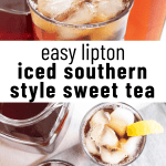 Lipton Iced Tea Recipe | Perfect Southern Sweet Tea